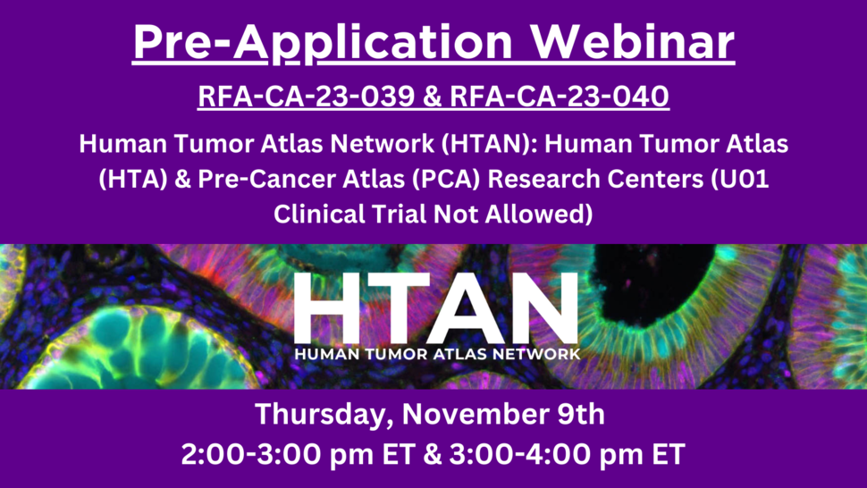 Pre-Application Webinars for HTAN - NCI